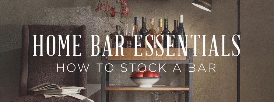 Home Bar Essentials - How To Stock A Bar