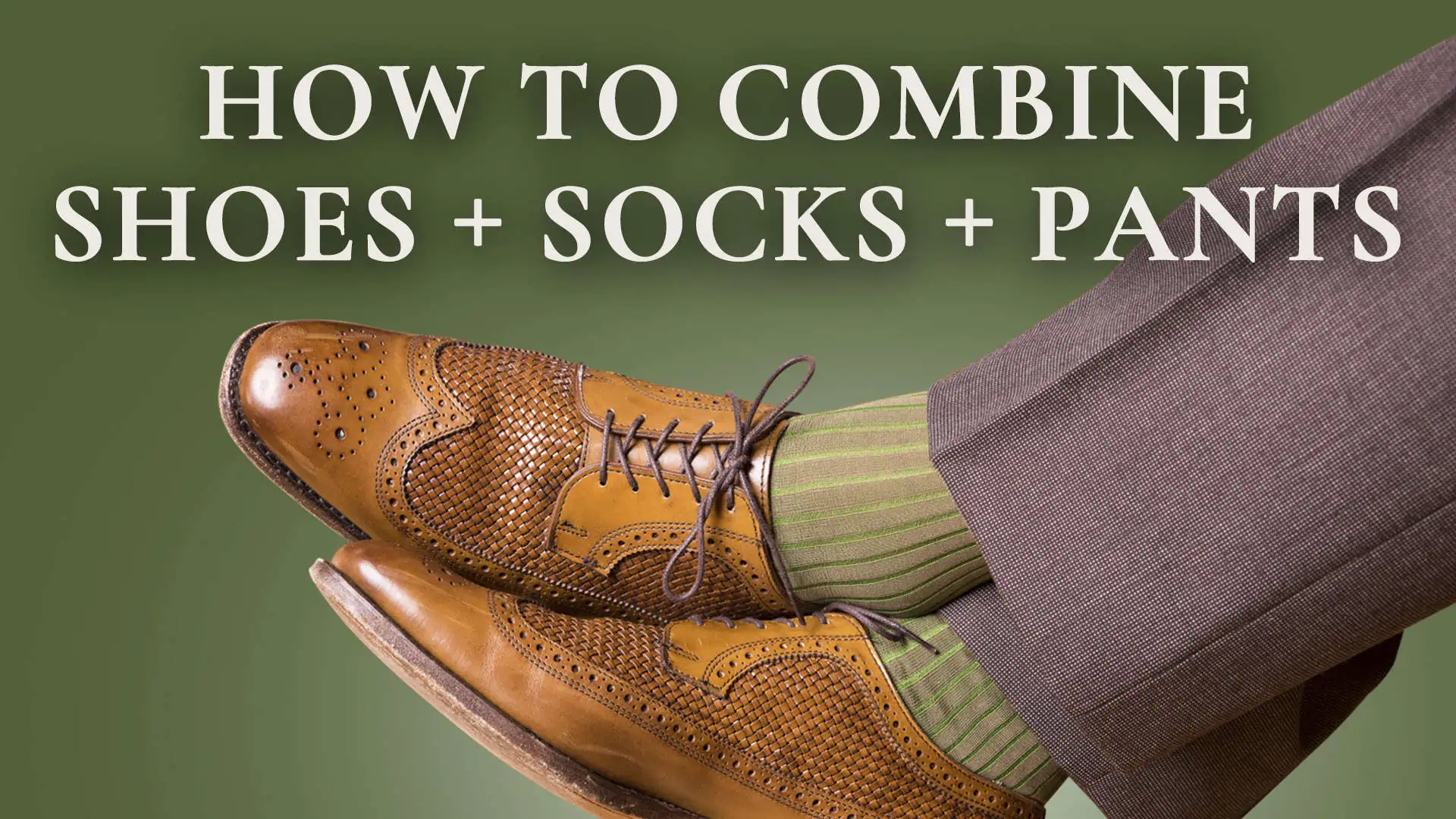 How To Combine Socks, Shoes & Pants