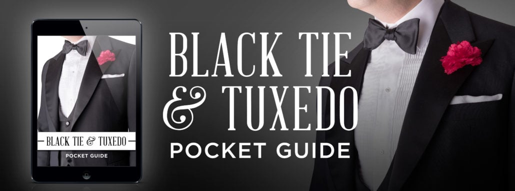 Introducing the Black Tie & Tuxedo Pocket Guide — Gentleman's Gazette