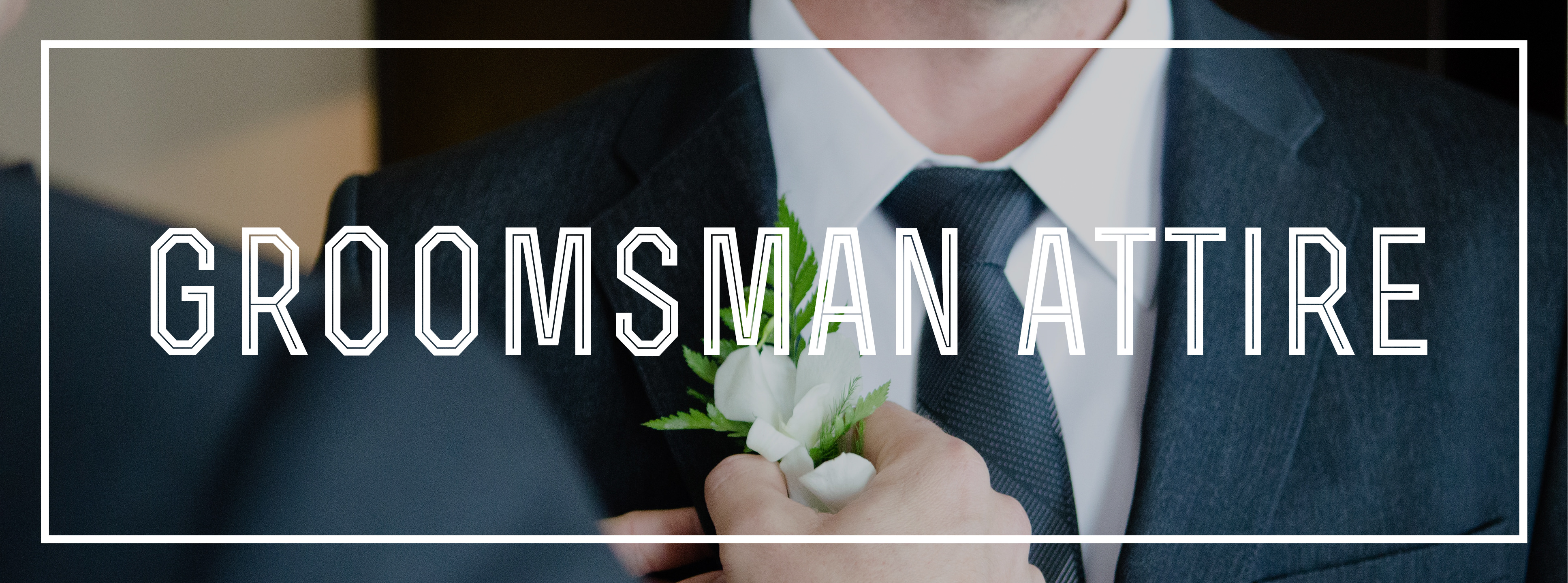 Groomsman Attire — Gentleman's Gazette