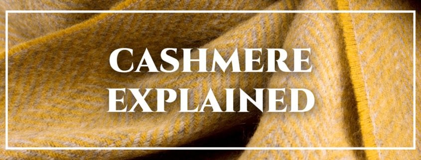 Cashmere Explained