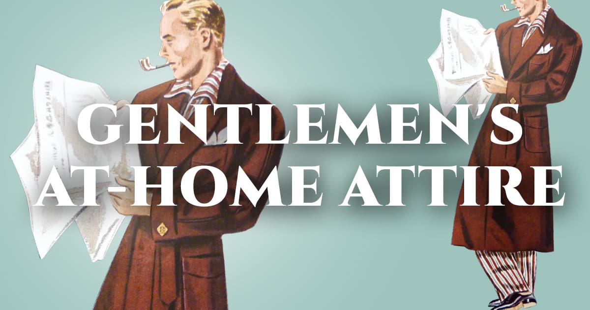 What Gentlemen Wear At Home (& What GG Hosts Really Wear!) | Gentleman ...