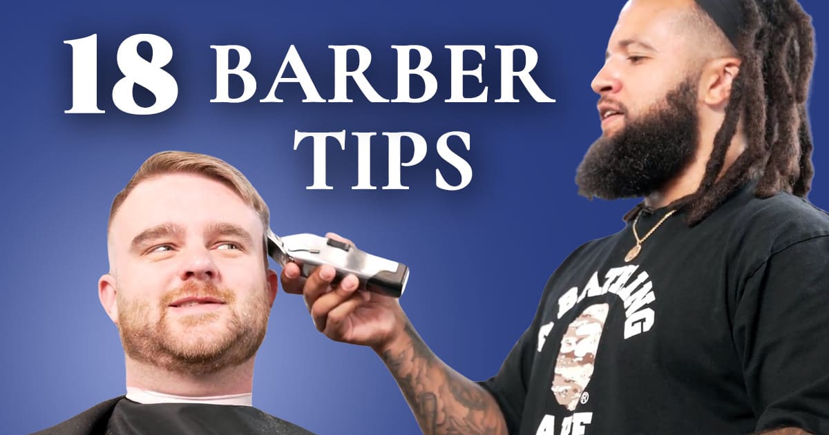 18 Things Your Barber Wants You To Know | Gentleman's Gazette